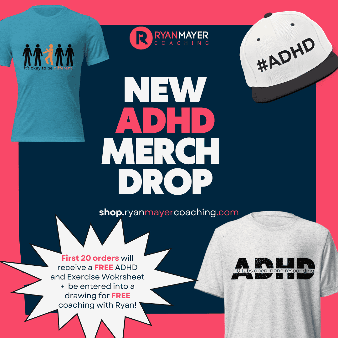 Why We Launched the Ryan Mayer Coaching Merch Line for ADHD Advocates ...